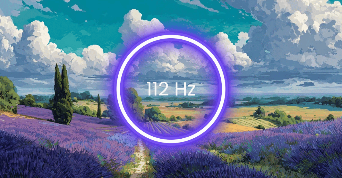 112 Hz Frequency: Meaning, Benefits & Science (Full Guide) - Life7