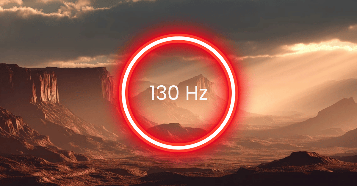 130 Hz Frequency: Meaning, Benefits & Science (Full Guide) - Life7