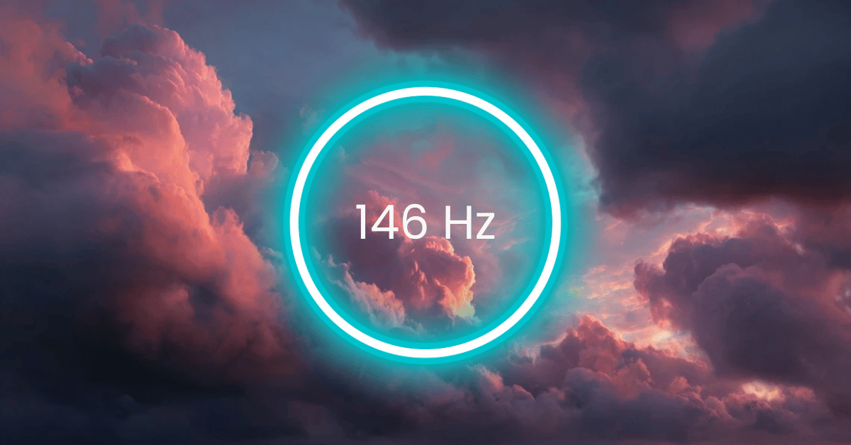 146 Hz Frequency: Meaning, Benefits & Science (Full Guide) - Life7