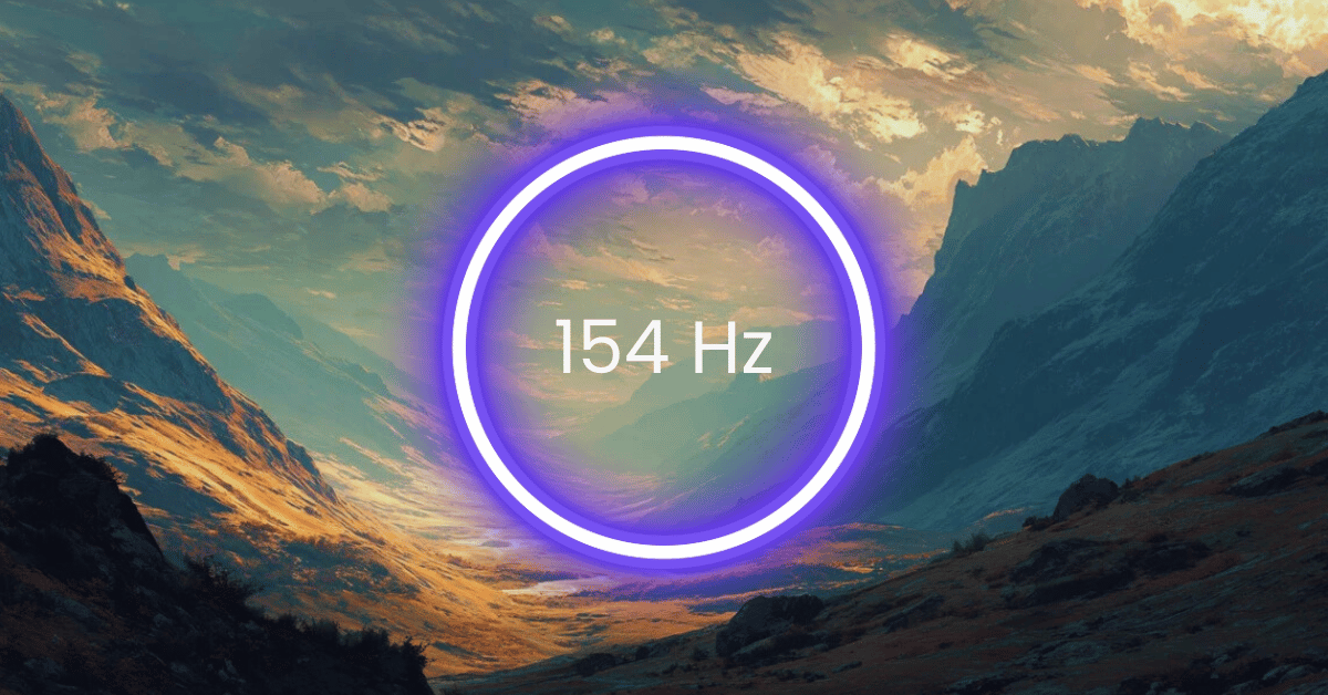 154 Hz Frequency: Meaning, Benefits & Science (Full Guide) - Life7