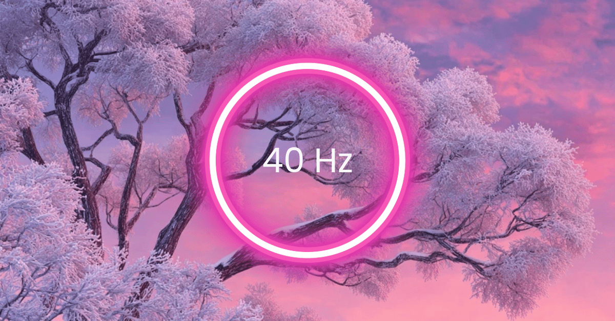 40 Hz Frequency: Meaning, Benefits & Science (Full Guide) - Life7
