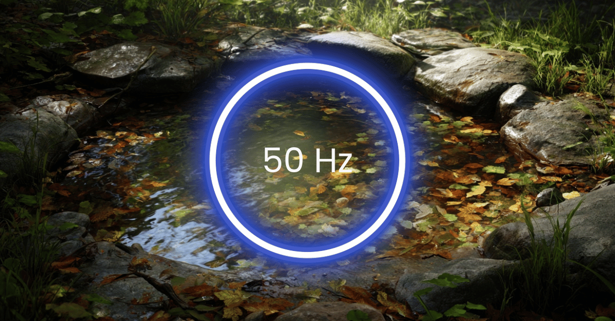 50 Hz Frequency: Meaning, Benefits & Science (Full Guide) - Life7