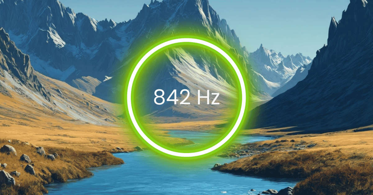 842 Hz Frequency: Meaning, Benefits & Science (Full Guide) - Life7